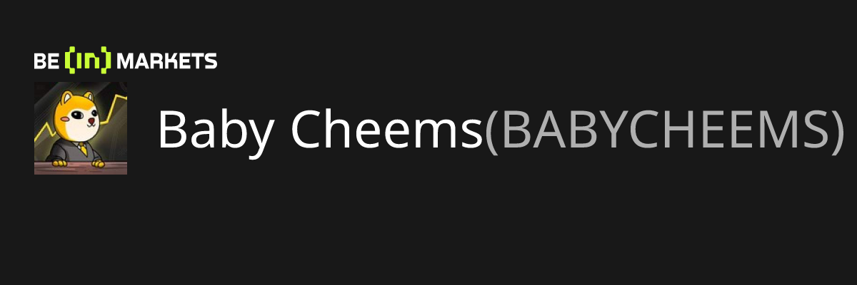 Baby Cheems (BABYCHEEMS) Fiyat, Piyasa Değeri, Grafikler ve Temel Bilgi ...