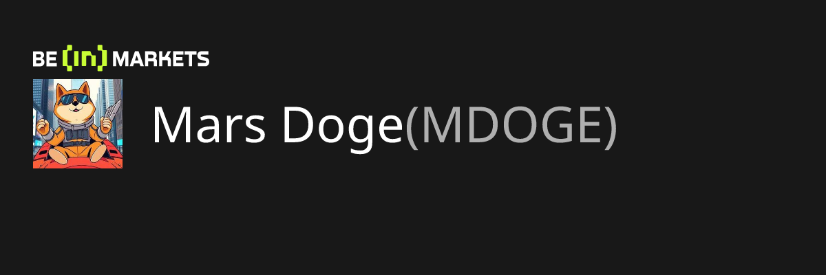 Mars Doge (MDOGE) Fiyat, Piyasa Değeri, Grafikler ve Temel Bilgi - BeInCrypto